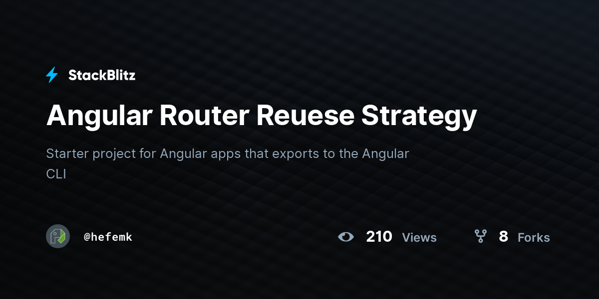 Angular Router Reuese Strategy - StackBlitz