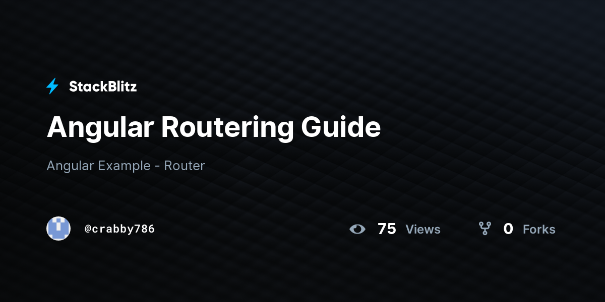 Angular Routering Guide - StackBlitz
