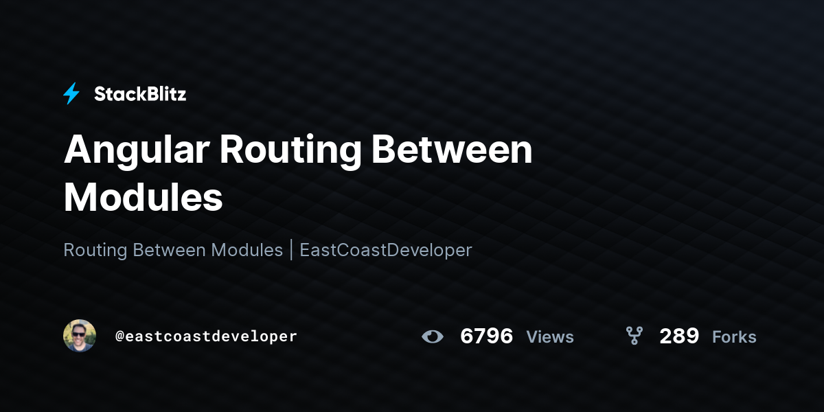 Angular Routing Between Modules Stackblitz
