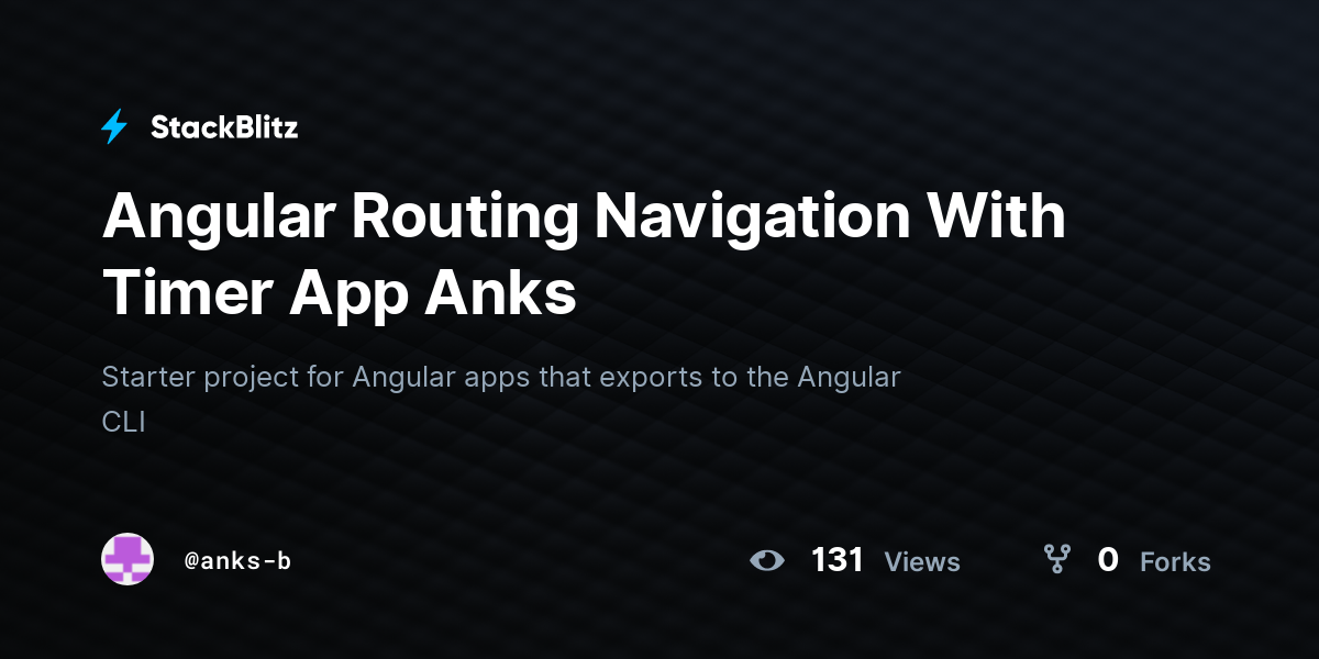 Angular Routing Navigation With Timer App Anks - StackBlitz