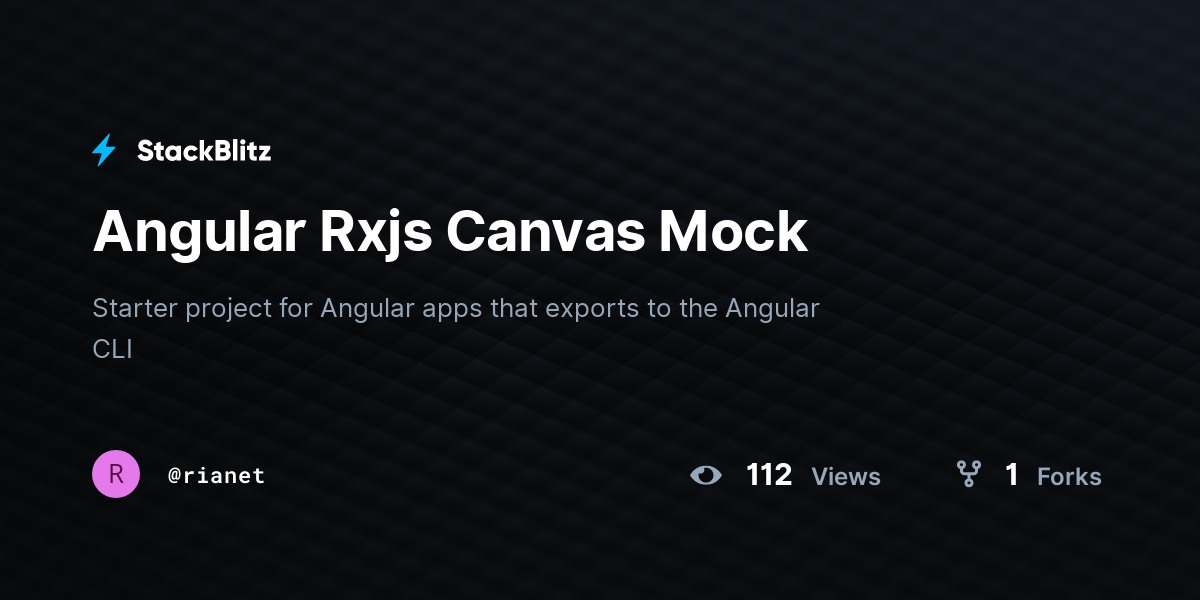 Angular Rxjs Canvas Mock - StackBlitz
