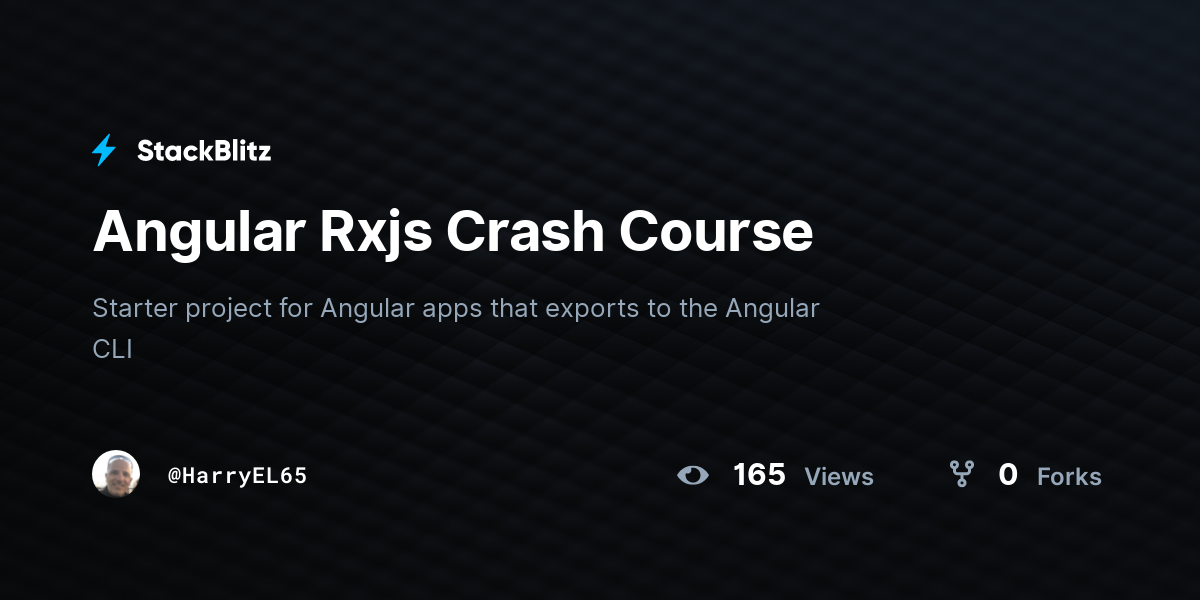 Angular Rxjs Crash Course - StackBlitz