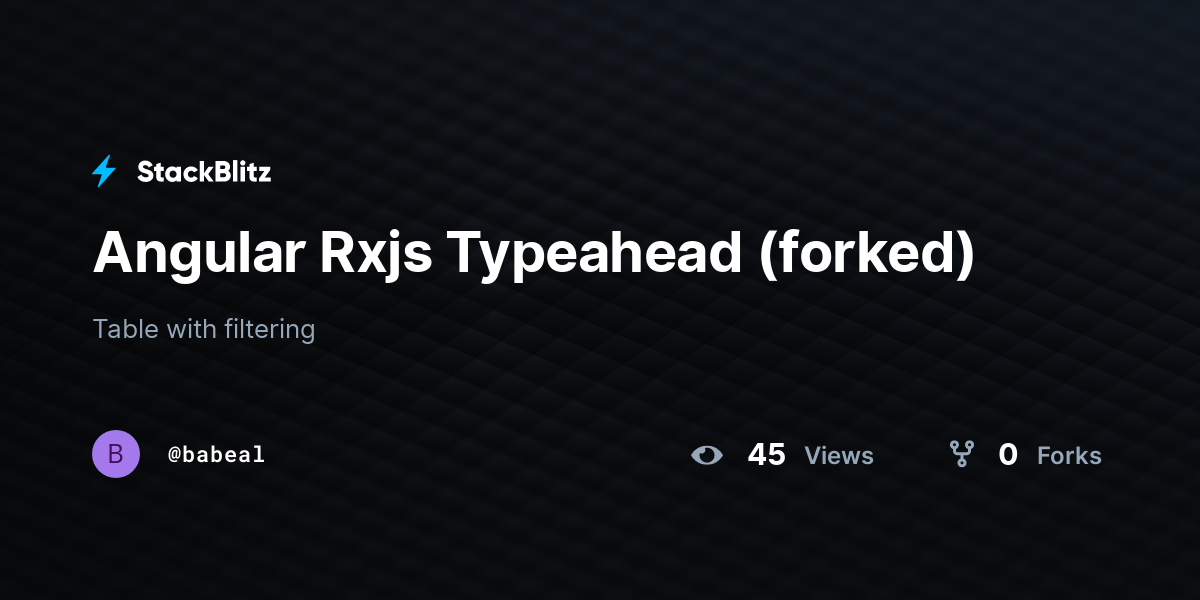 Angular Rxjs Typeahead (forked) - StackBlitz