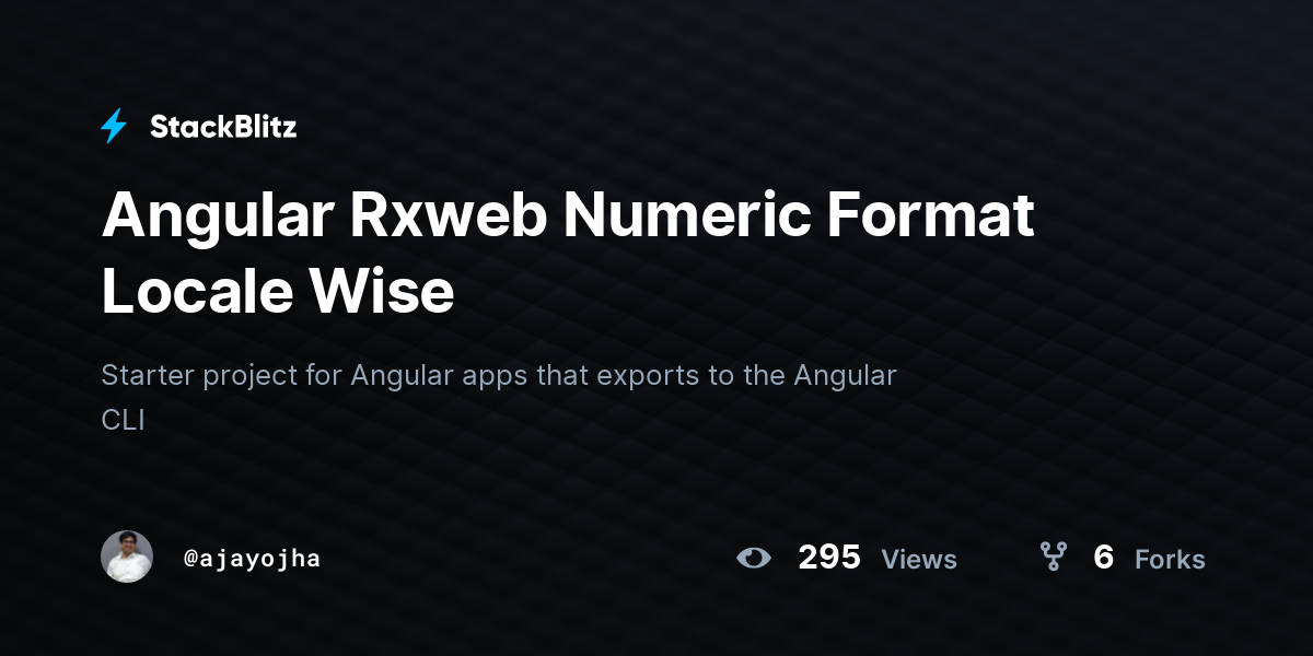 Angular Rxweb Numeric Format Locale Wise - StackBlitz Angular Rxweb Numeric Format Locale Wise - StackBlitz