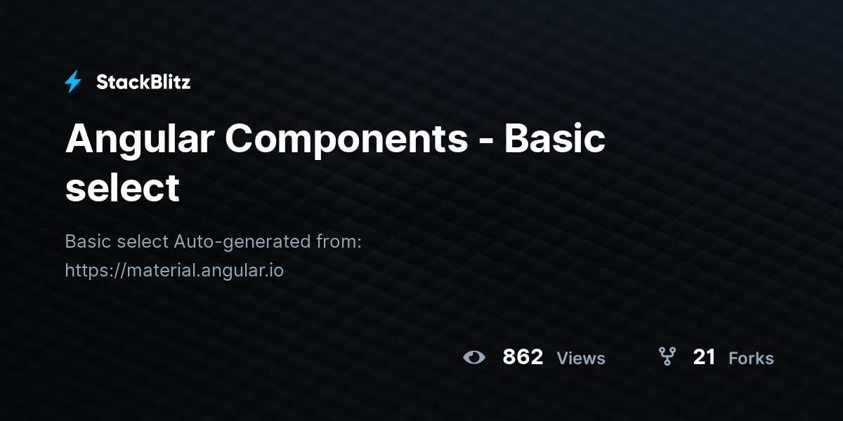 Angular Components - Basic select - StackBlitz Angular Components - Basic select - StackBlitz