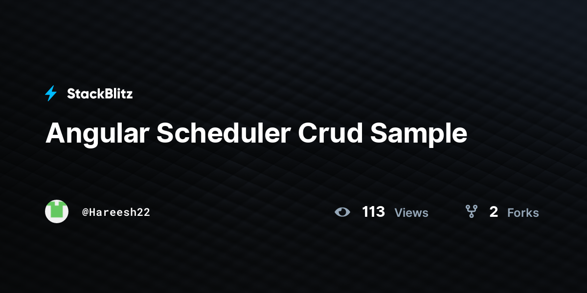 Angular Scheduler Crud Sample - StackBlitz Angular Scheduler Crud Sample - StackBlitz