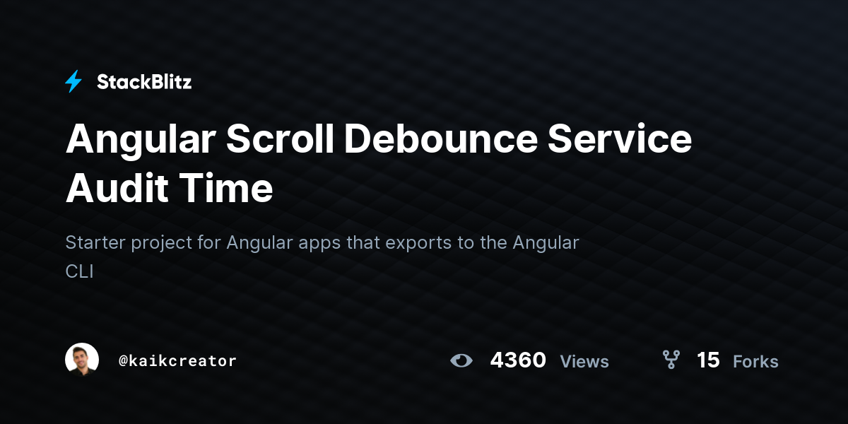 Angular Scroll Debounce Service Audit Time - StackBlitz