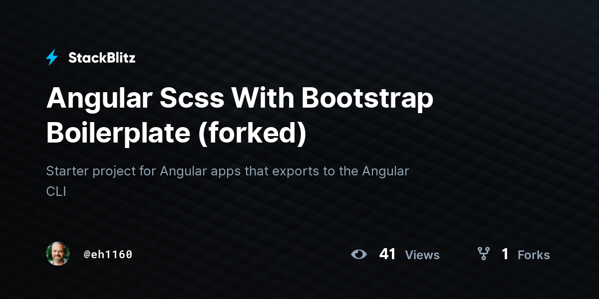 Angular Scss With Bootstrap Boilerplate (forked) - StackBlitz Angular Scss With Bootstrap Boilerplate (forked) - StackBlitz