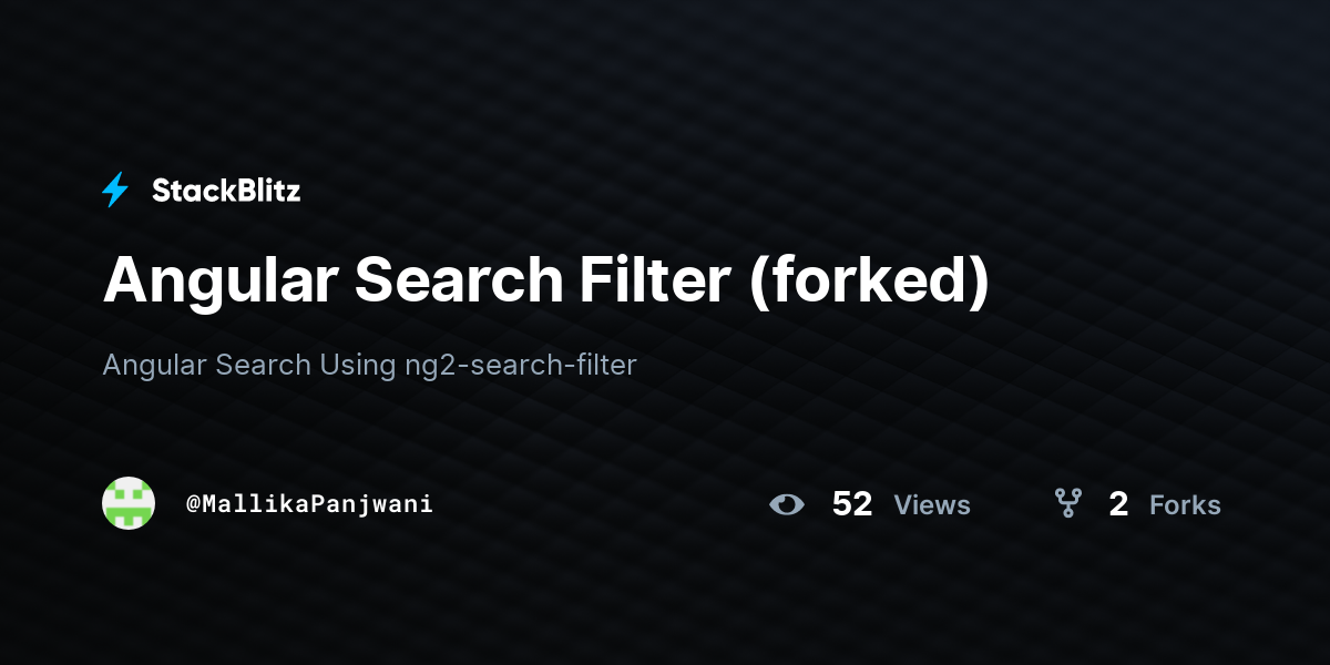 Angular Search Filter (forked) - StackBlitz