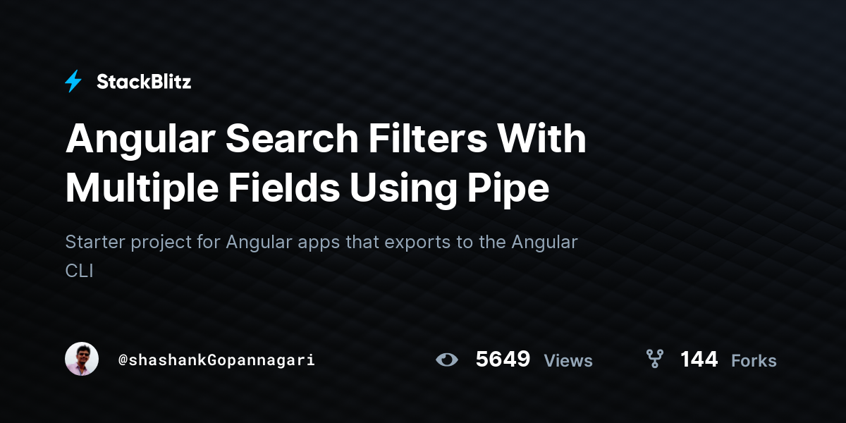 Angular Search Filters With Multiple Fields Using Pipe - StackBlitz