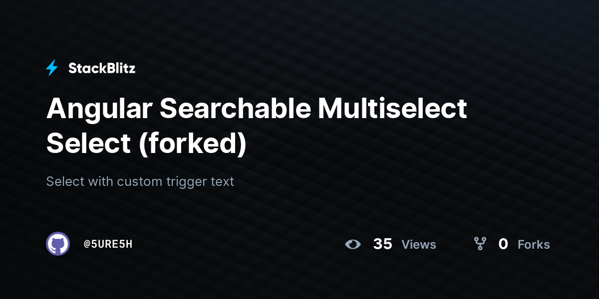 Angular Searchable Multiselect Select (forked) - StackBlitz