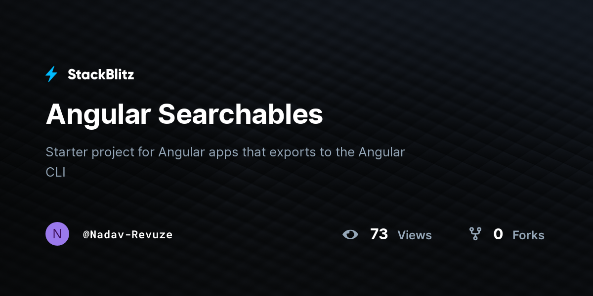 Angular Searchables - StackBlitz Angular Searchables - StackBlitz