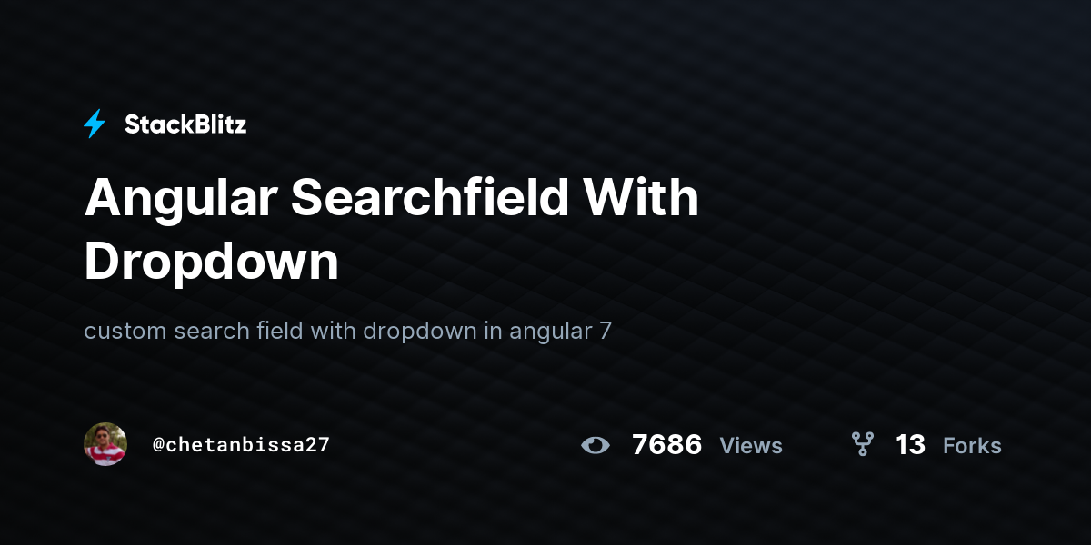 Angular Searchfield With Dropdown - StackBlitz