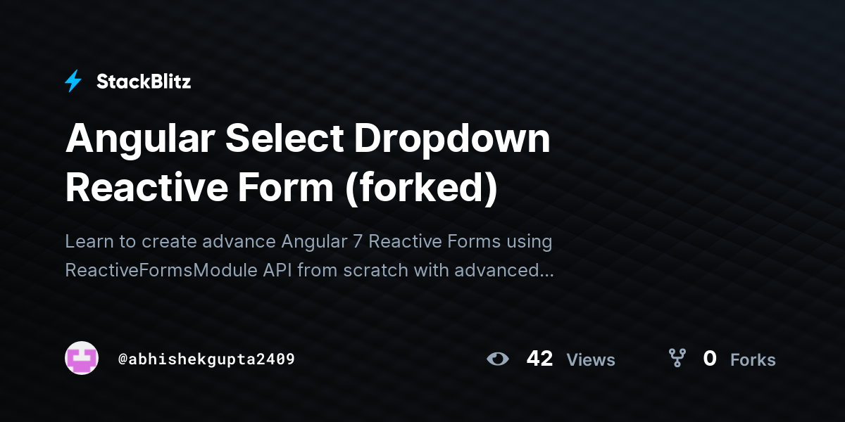 Angular Select Dropdown Reactive Form (forked) - StackBlitz