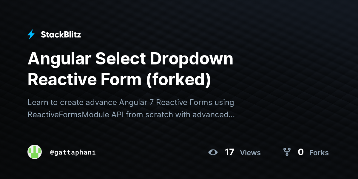 Angular Select Dropdown Reactive Form (forked) - StackBlitz