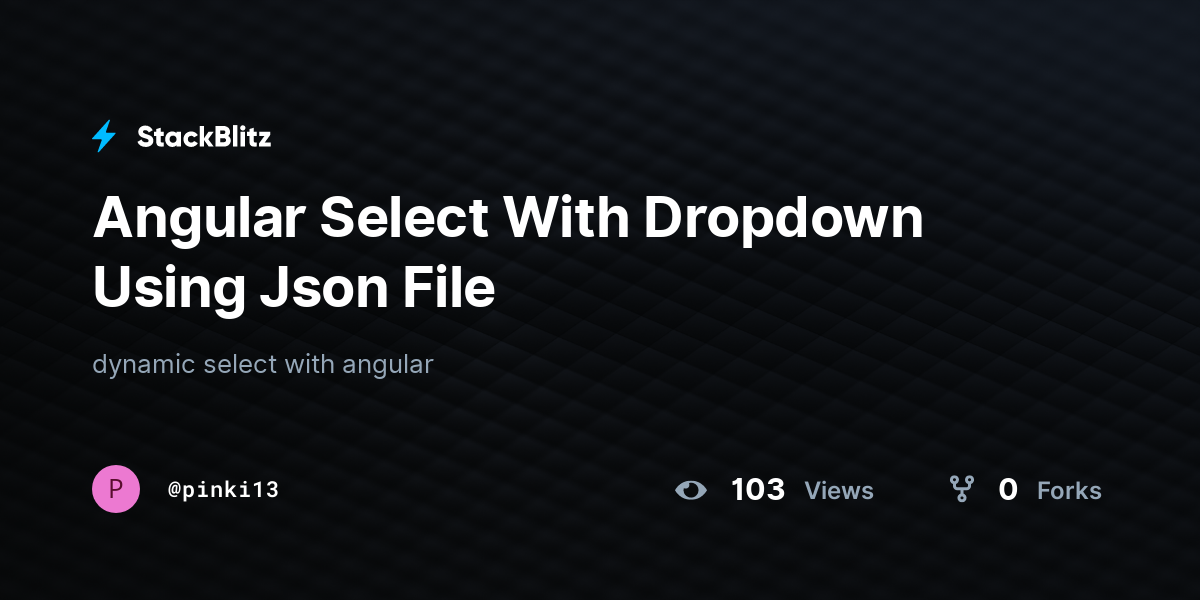 Angular Select With Dropdown Using Json File - StackBlitz