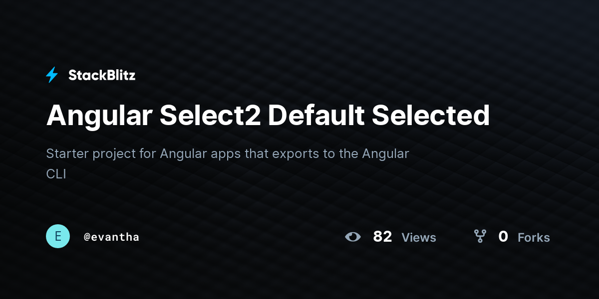 Angular Select2 Default Selected - StackBlitz
