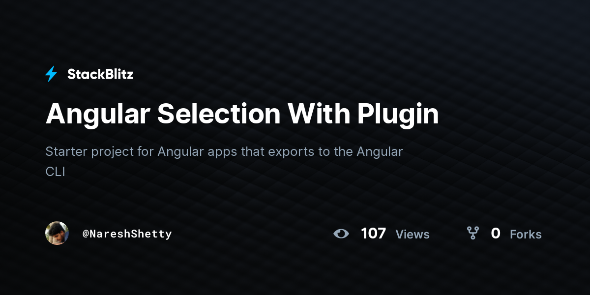 Angular Selection With Plugin - StackBlitz
