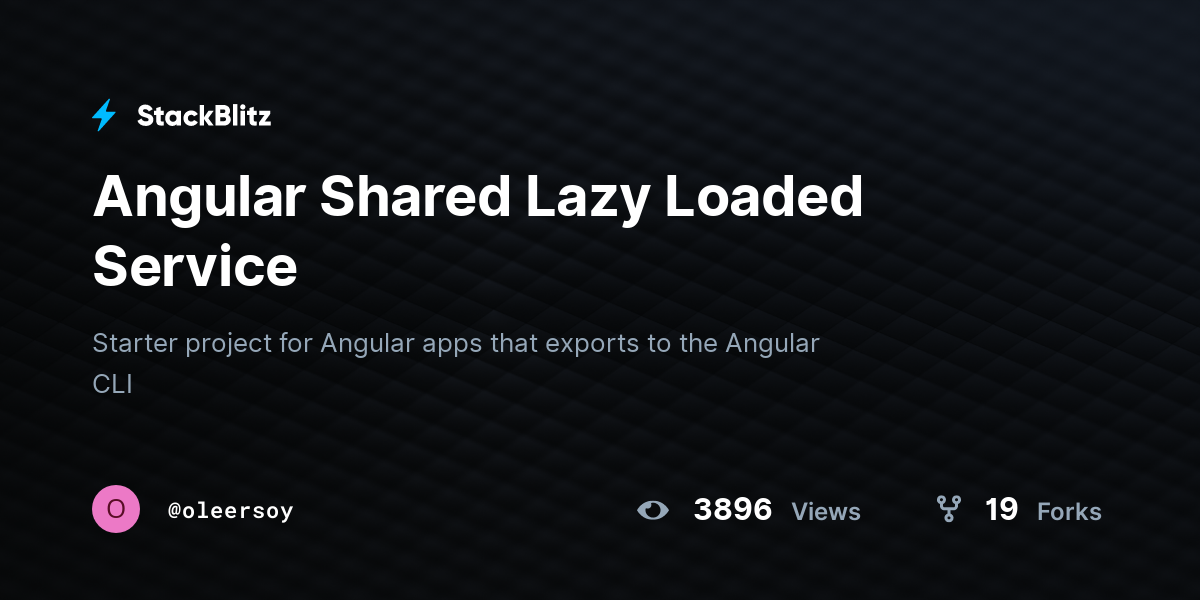 Angular Shared Lazy Loaded Service - StackBlitz