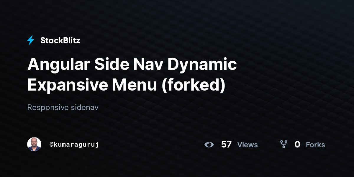 Angular Side Nav Dynamic Expansive Menu (forked) - StackBlitz Angular Side Nav Dynamic Expansive Menu (forked) - StackBlitz
