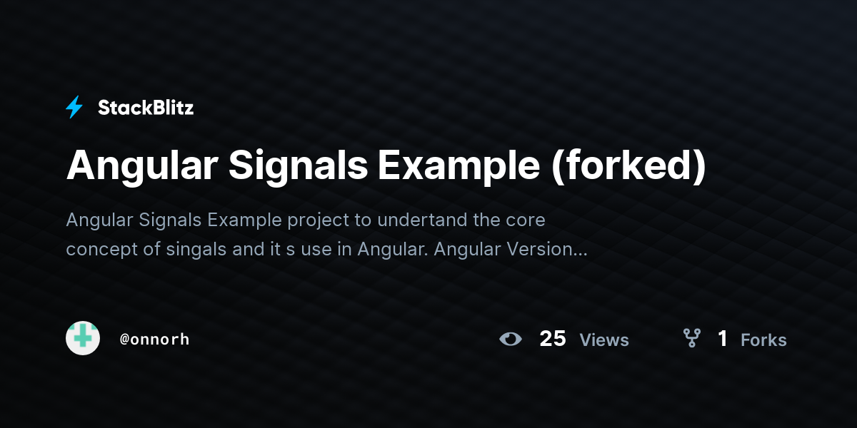 Angular Signals Example (forked) - StackBlitz