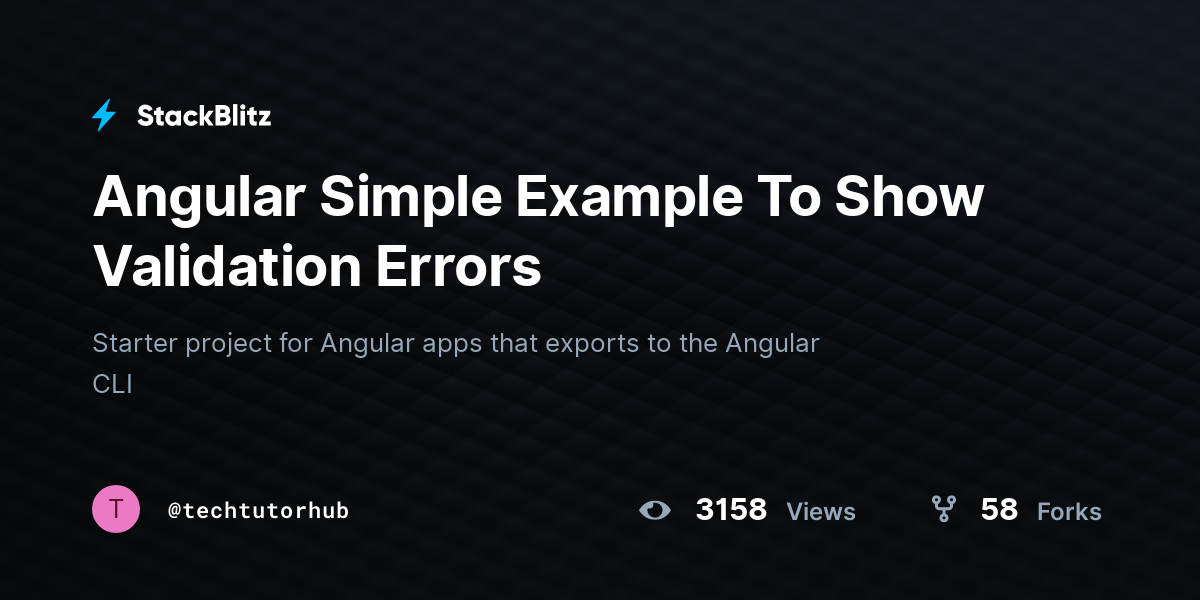Angular Simple Example To Show Validation Errors - StackBlitz