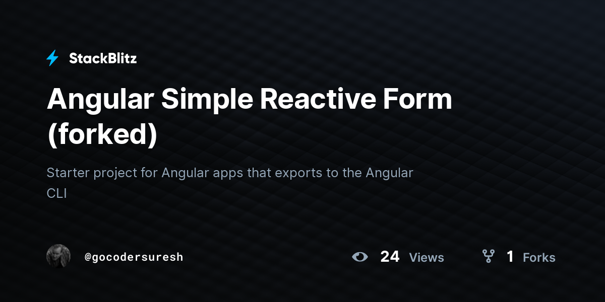 Angular Simple Reactive Form (forked) - StackBlitz