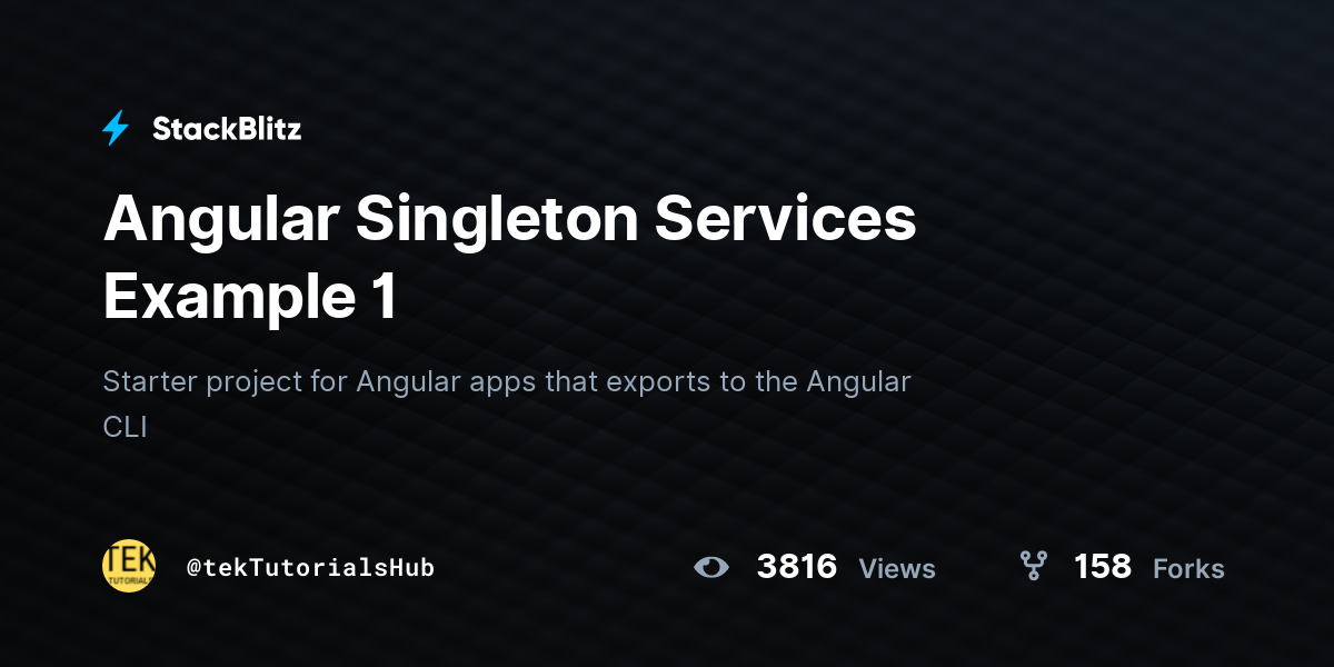 Angular Singleton Services Example 1 - StackBlitz