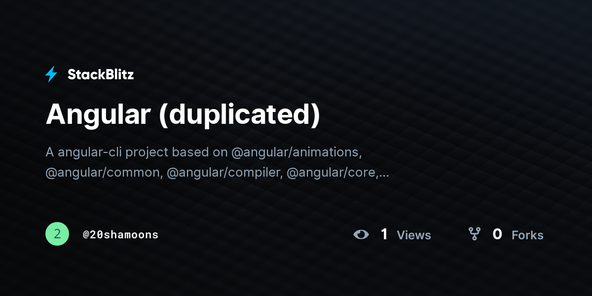 Angular Duplicated Stackblitz