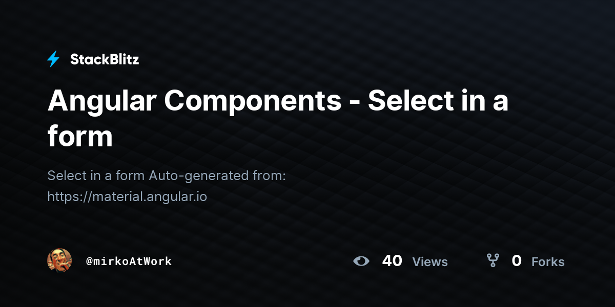 Angular Components - Select in a form - StackBlitz Angular Components - Select in a form - StackBlitz