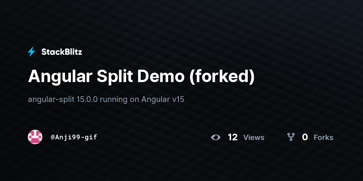 Angular Split Demo (forked) - StackBlitz