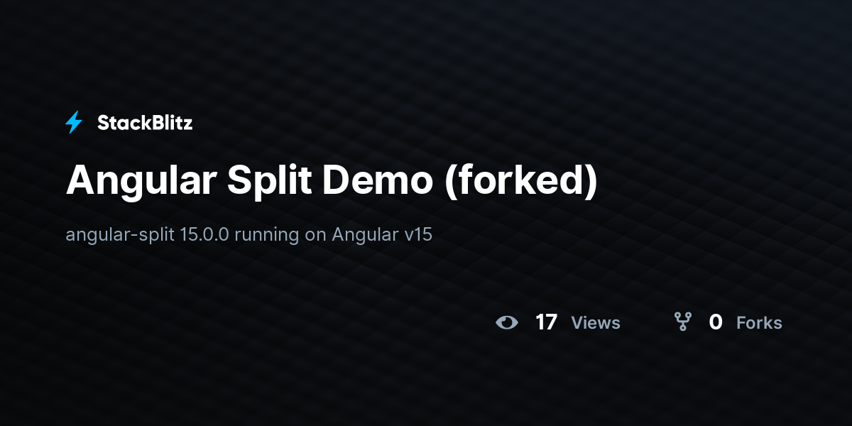 Angular Split Demo (forked) - StackBlitz
