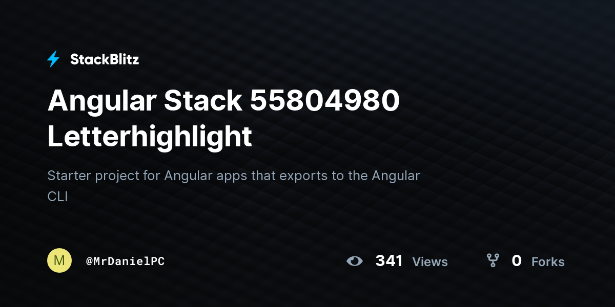 Angular Stack 55804980 Letterhighlight - StackBlitz Angular Stack 55804980 Letterhighlight - StackBlitz