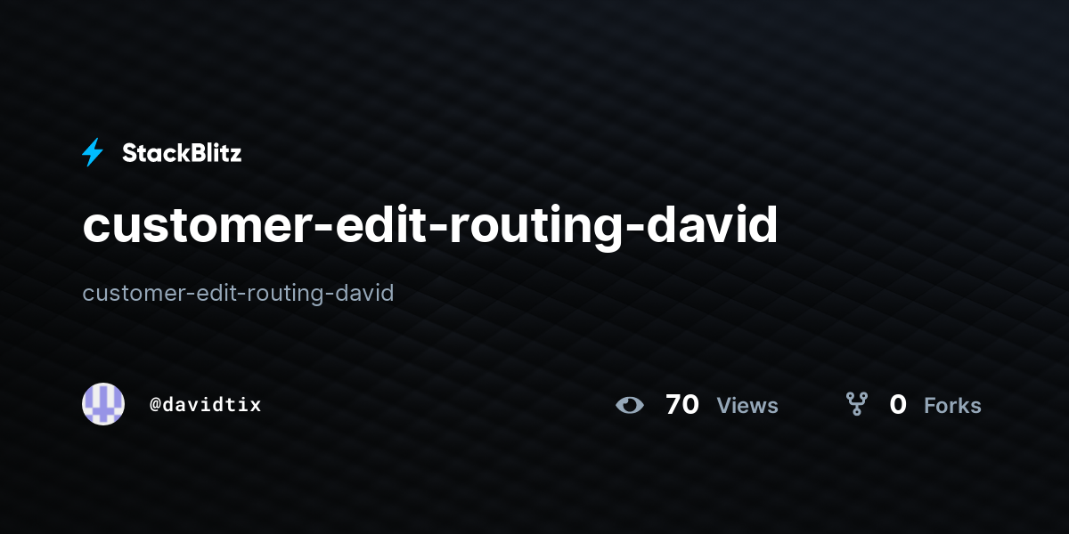 customer-edit-routing-david - StackBlitz