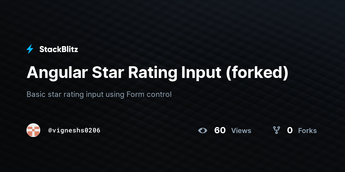 Angular Star Rating Input (forked) - StackBlitz Angular Star Rating Input (forked) - StackBlitz