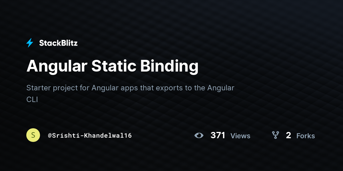 Angular Static Binding - StackBlitz