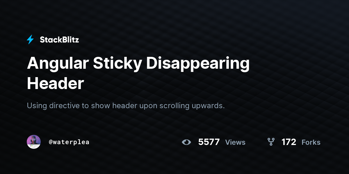Angular Sticky Disappearing Header StackBlitz