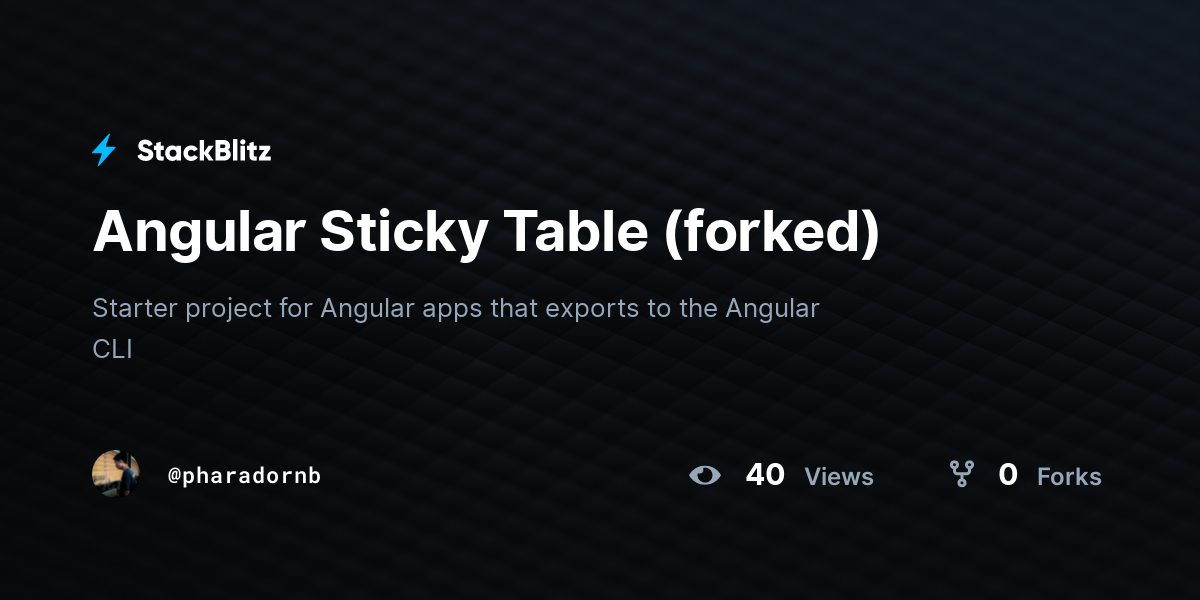 Angular Sticky Table (forked) - StackBlitz Angular Sticky Table (forked) - StackBlitz