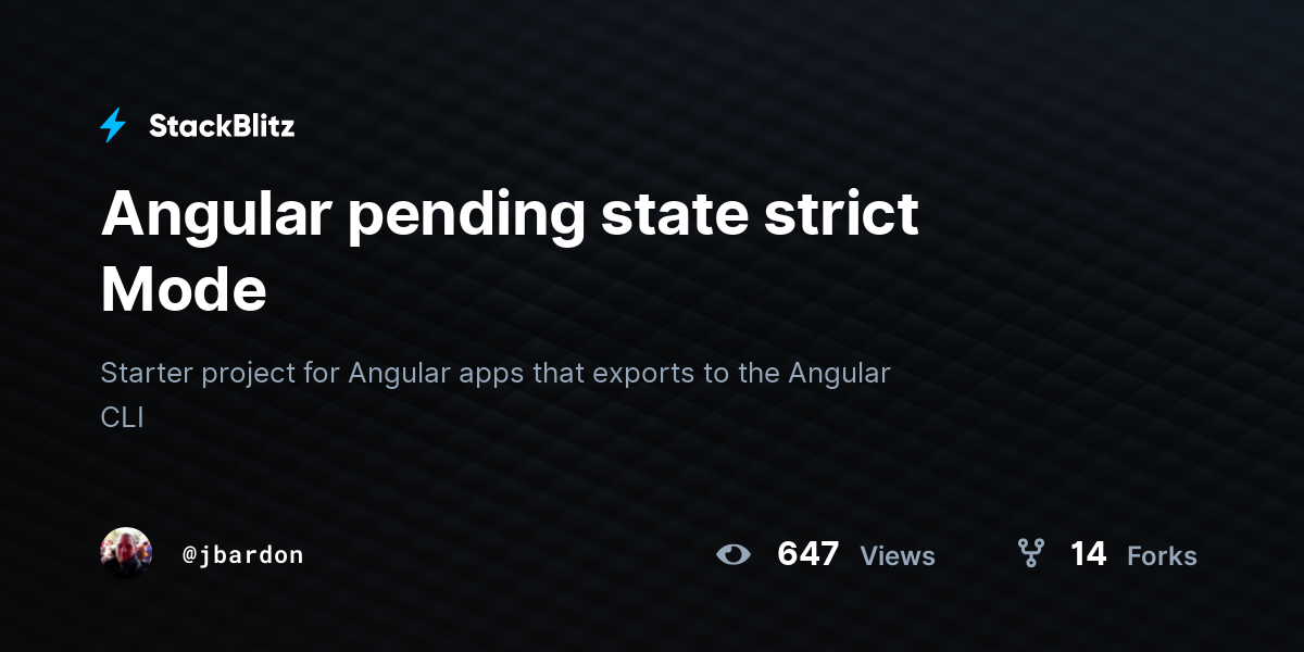 Angular pending state strict Mode - StackBlitz