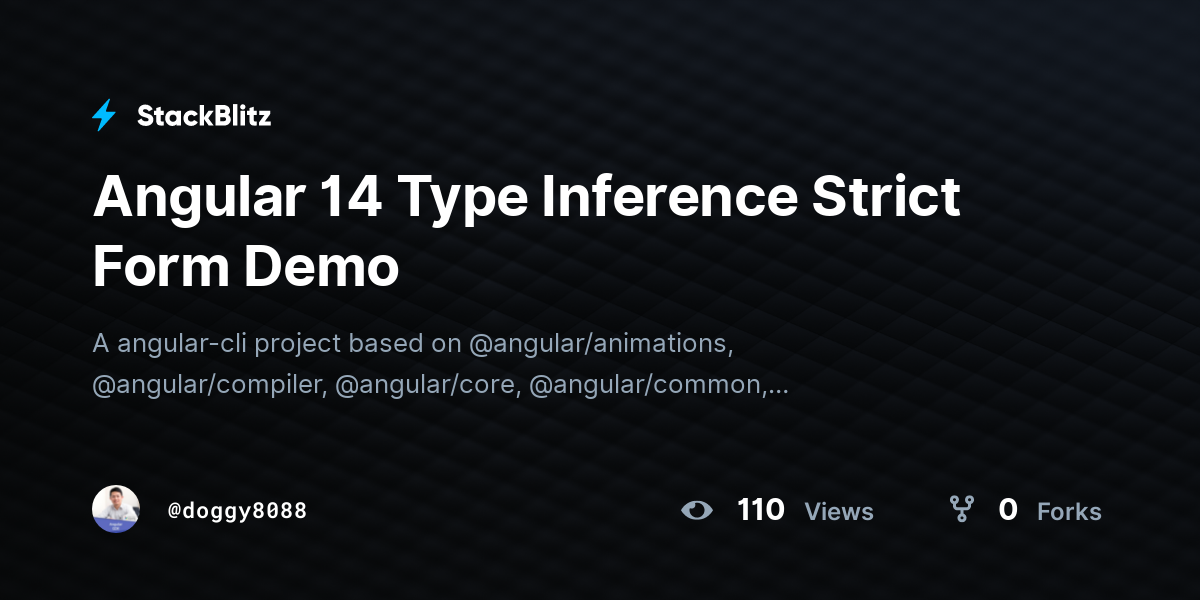 Angular 14 Type Inference Strict Form Demo - StackBlitz