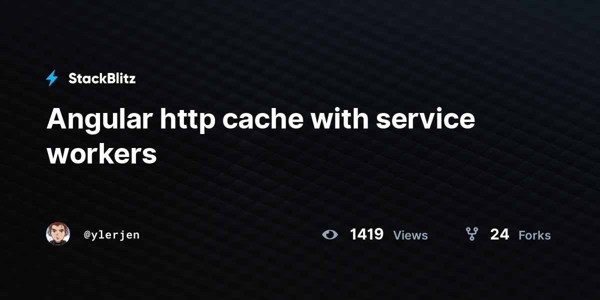 Angular http cache with service workers - StackBlitz