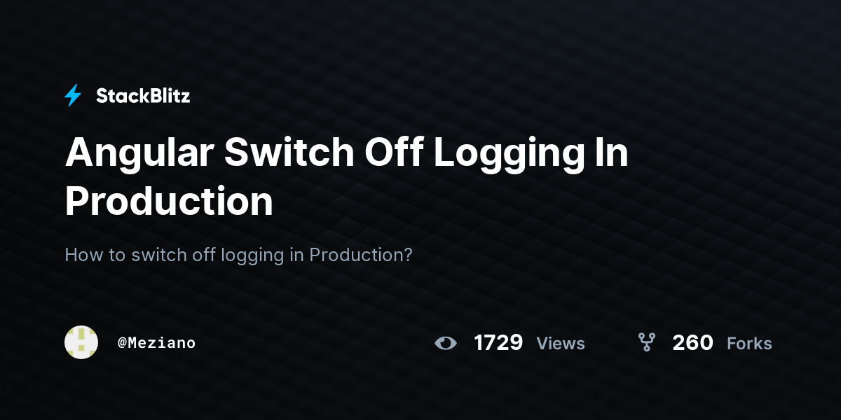 Angular Switch Off Logging In Production - StackBlitz