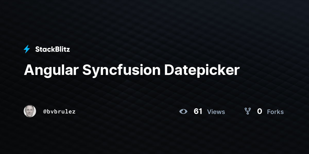 Angular Syncfusion Datepicker - StackBlitz