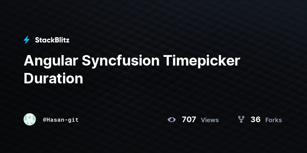 Angular Syncfusion Timepicker Duration - StackBlitz