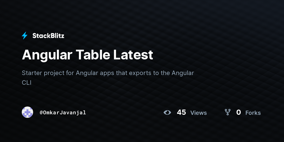 Angular Table Latest - StackBlitz Angular Table Latest - StackBlitz