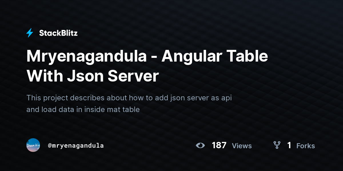 Mryenagandula - Angular Table With Json Server - StackBlitz Mryenagandula - Angular Table With Json Server - StackBlitz