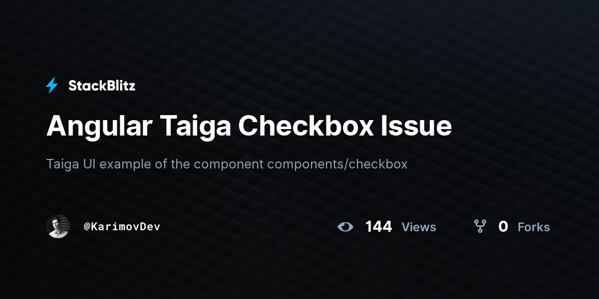 Angular Taiga Checkbox Issue - StackBlitz