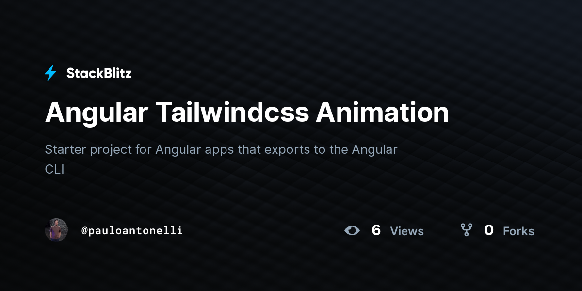 Angular Tailwindcss Animation - StackBlitz