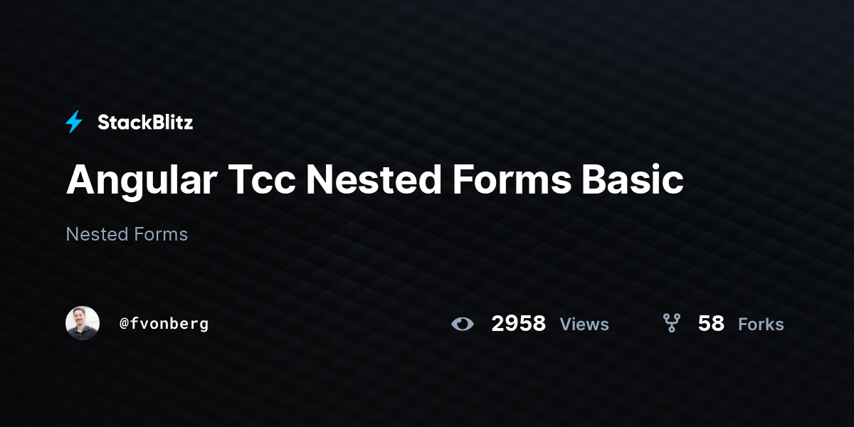 Angular Tcc Nested Forms Basic - StackBlitz