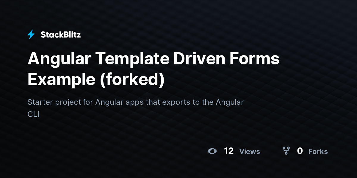 Angular Template Driven Forms Example (forked) - StackBlitz